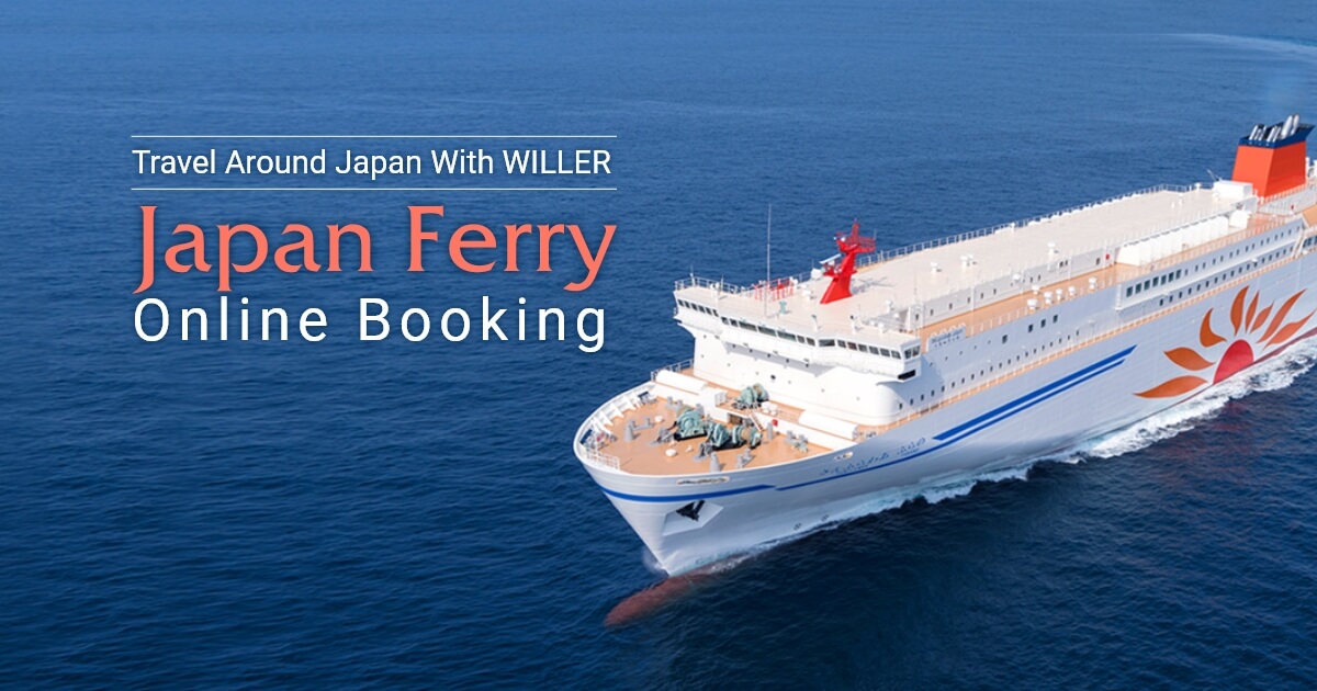 Japan Ferry Online Booking | WILLER TRAVEL